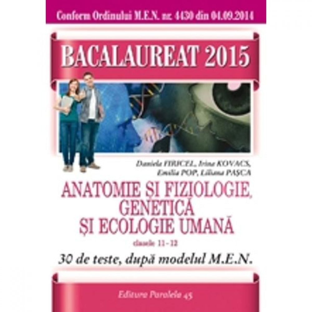 Bac 2015 Biologie Cls 11-12 Anatomie Si Fiziologie, Genetica Si ...